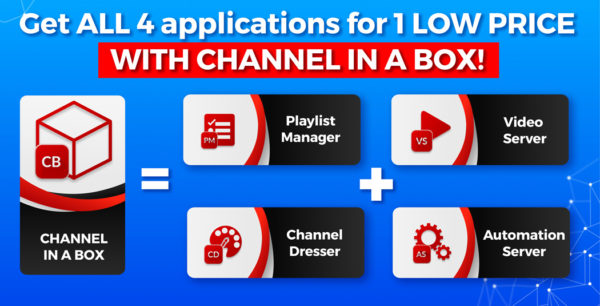 CHANNEL IN A BOX - MaestroVision - Audio & Video Management Solutions