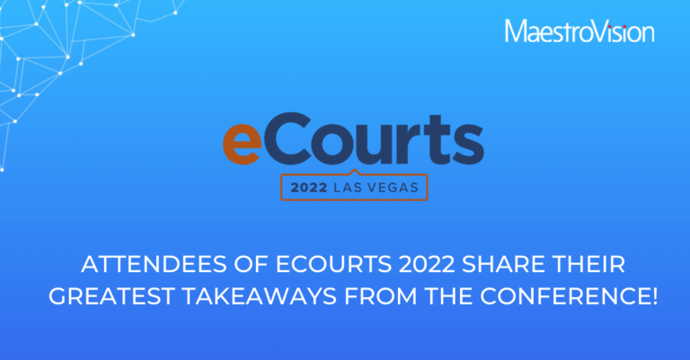 Attendees of eCourts 2022 Share Their Greatest Takeaways from the ...