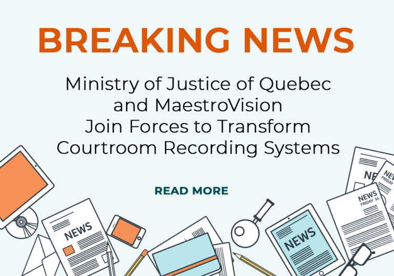 Ministry of Justice of Quebec and MaestroVision Join Forces to ...